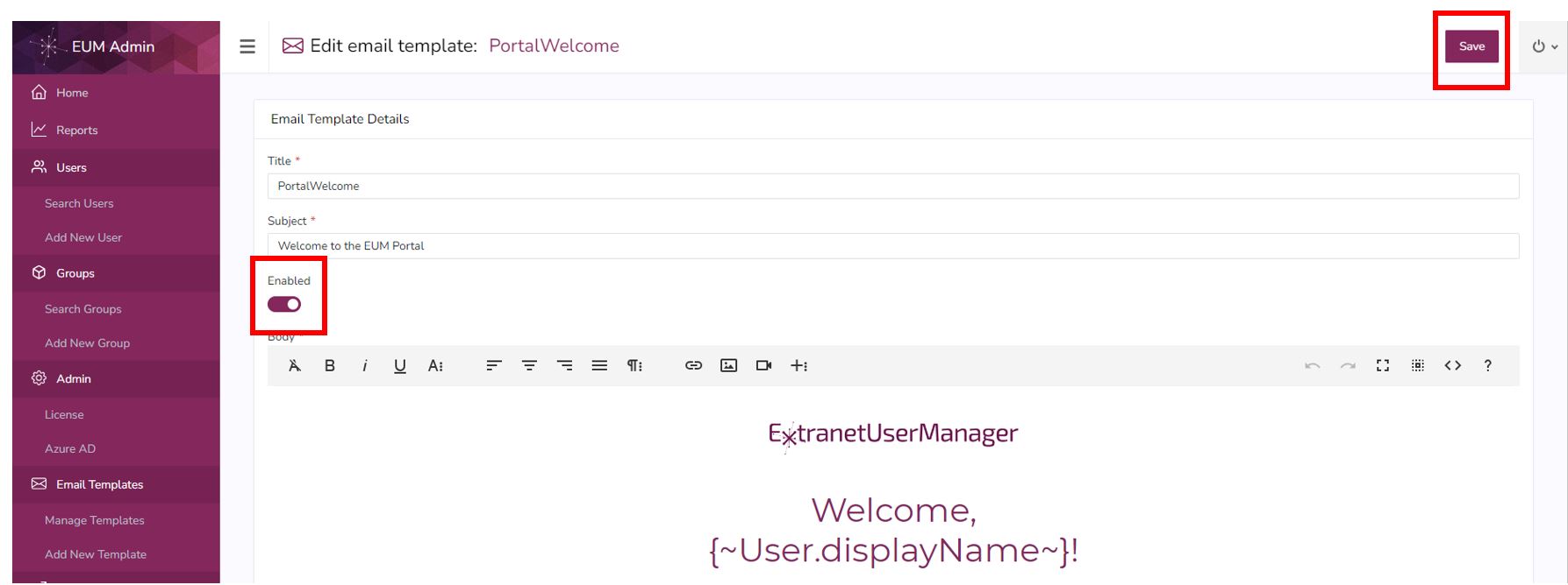 Enable Portal Welcome Email in EUM V6 – ExtranetUserManager